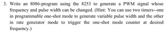 Solved 3. Write an 8086-program using the 8253 to generate a | Chegg.com