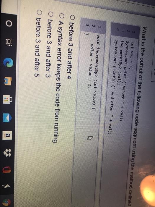 Solved What is the output of the following code segment | Chegg.com