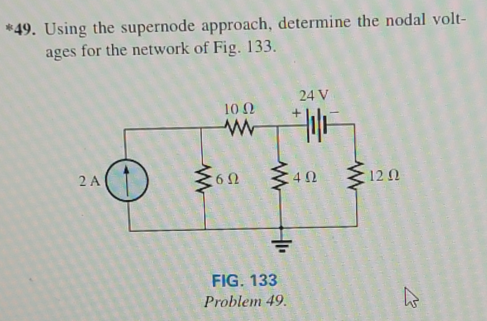 Solved by an EXPERT *49. ﻿Using the supernode approach, determine the | Chegg.com