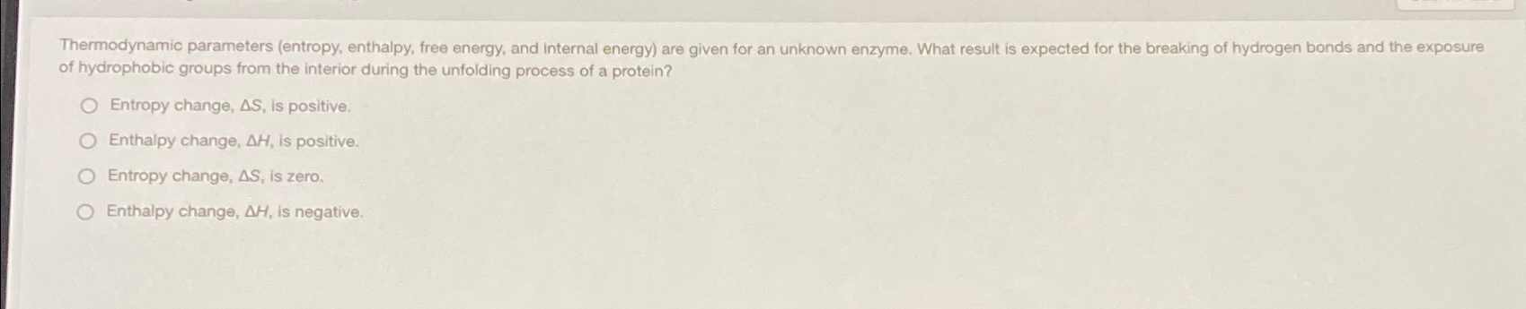 Solved Thermodynamic parameters (entropy, ﻿enthalpy, free | Chegg.com