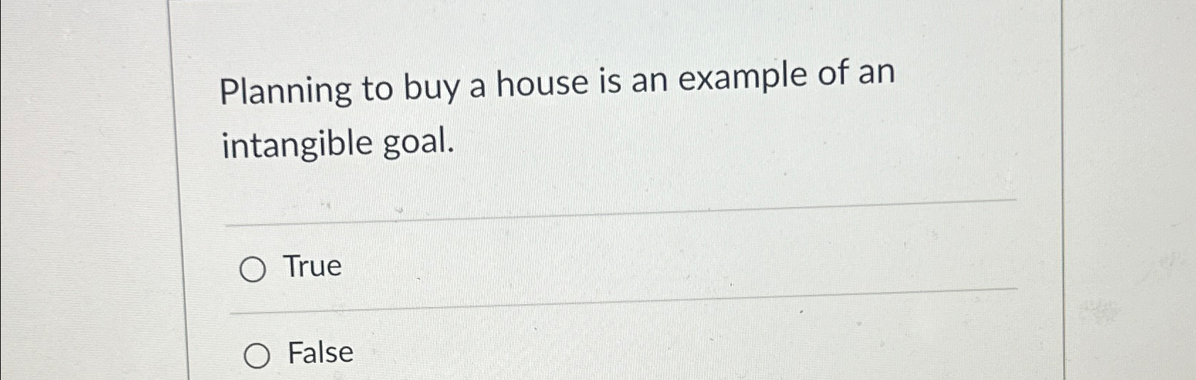 Solved Planning to buy a house is an example of an | Chegg.com