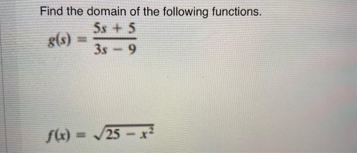 Solved Find the domain of the following functions. | Chegg.com