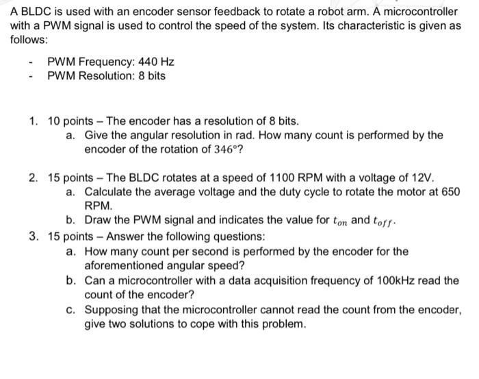 Solved A BLDC is used with an encoder sensor feedback to | Chegg.com