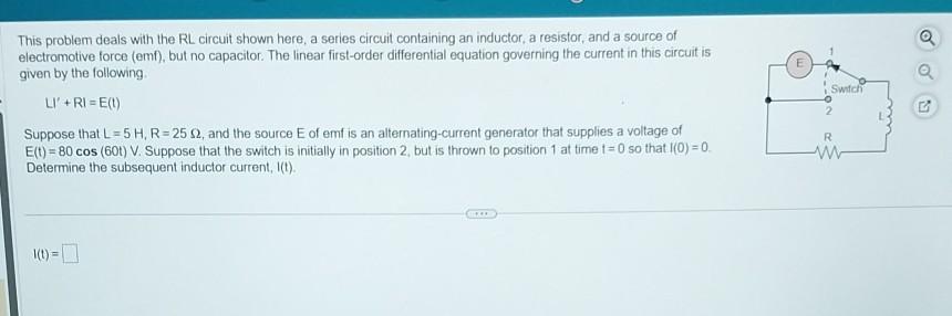 Solved This problem deals with the RL circuit shown here, a | Chegg.com