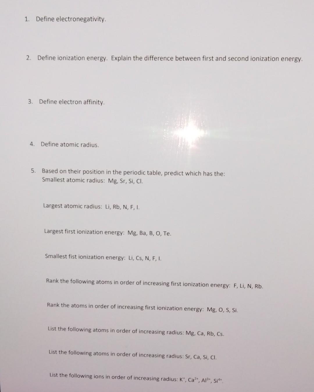 Solved 1. Define electronegativity. 2. Define ionization | Chegg.com