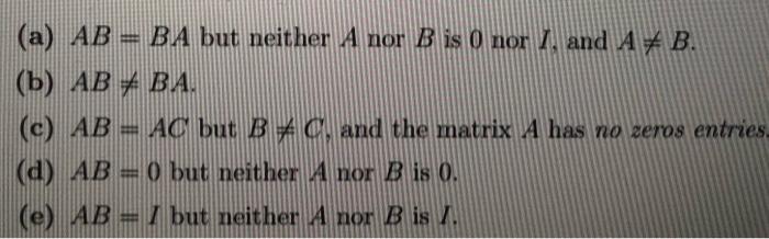 Solved 5: Practice matrix algebra "fake truths”. For full | Chegg.com