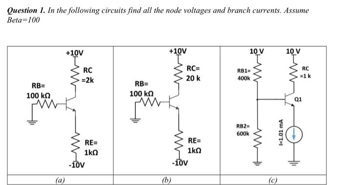 Solved Question 1. In the following circuits find all the | Chegg.com