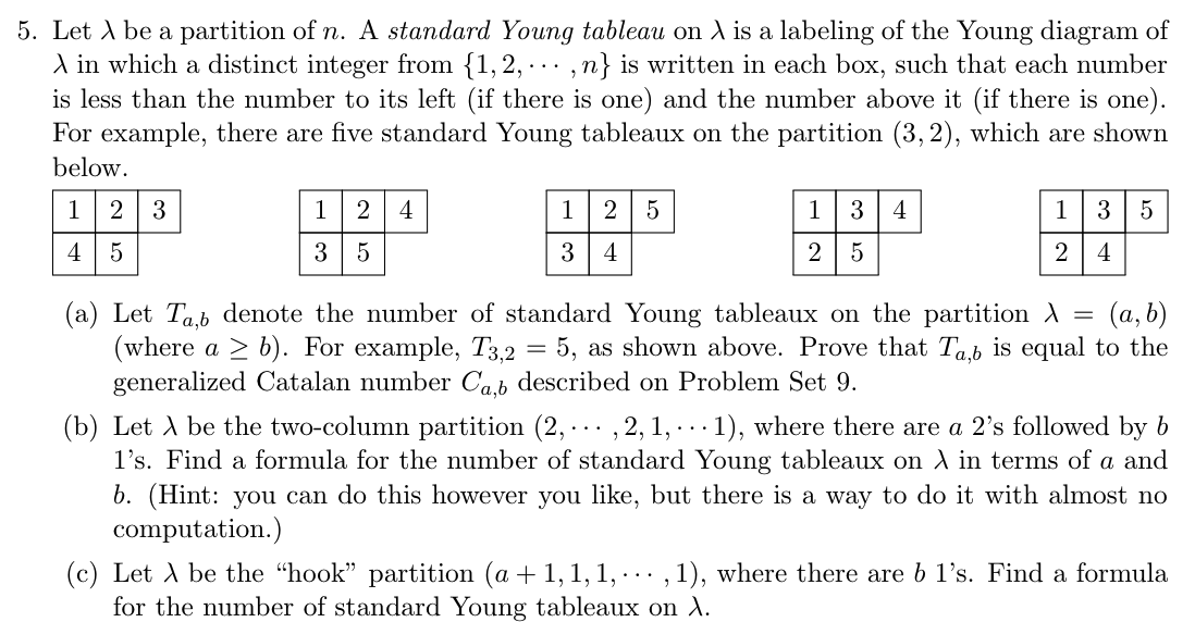 Solved (a) ﻿Let Ta,b ﻿denote the number of standard Young | Chegg.com
