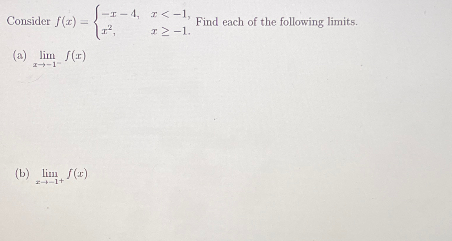 Solved Consider f(x)={-x-4,x