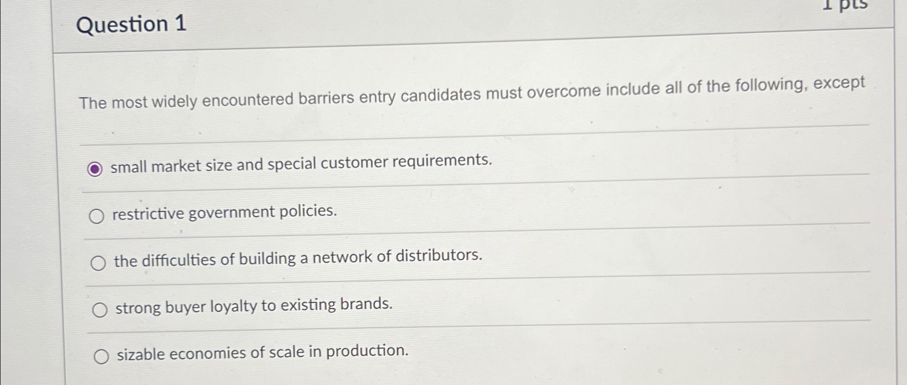 Solved Question 1the Most Widely Encountered Barriers Entry