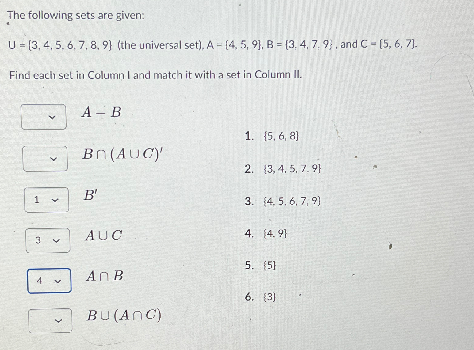 Solved The following sets are given:U={3,4,5,6,7,8,9} (the | Chegg.com