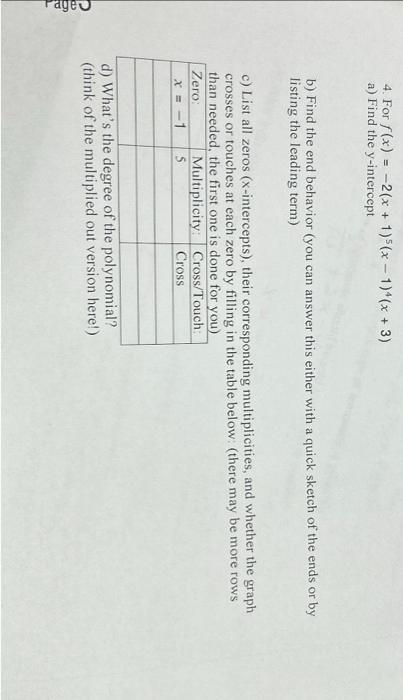 Solved 4. For f(x)=−2(x+1)5(x−1)4(x+3) a) Find the | Chegg.com
