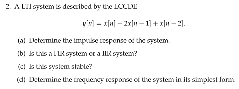 Solved A LTI system is described by the | Chegg.com