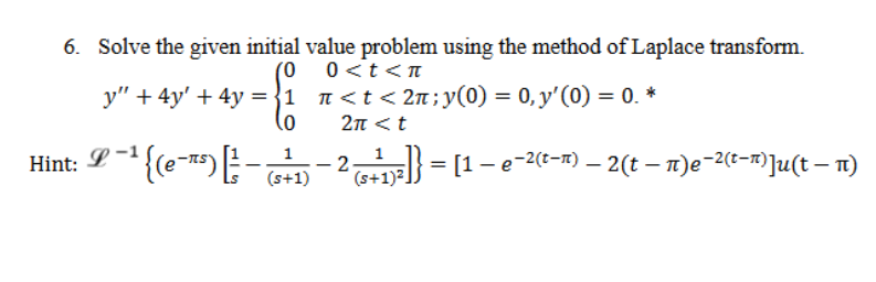 Solved Solve the given initial value problem using the | Chegg.com