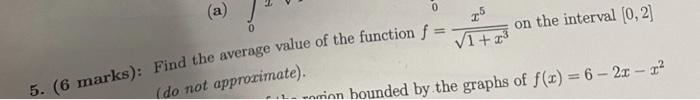 Solved 5. (6 marks): Find the average value of the function | Chegg.com
