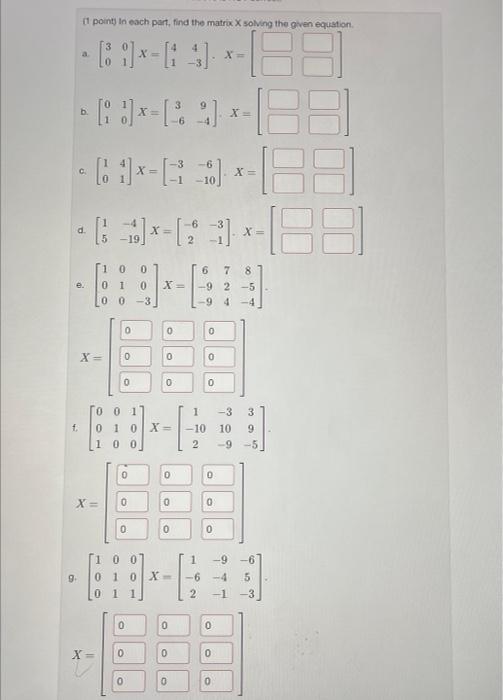Solved (1) pointy in each part, find the matrix X solving | Chegg.com
