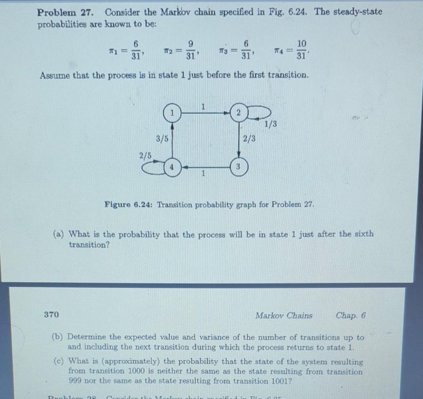 Solved Problem 27. Consider the Markov chain specified in | Chegg.com