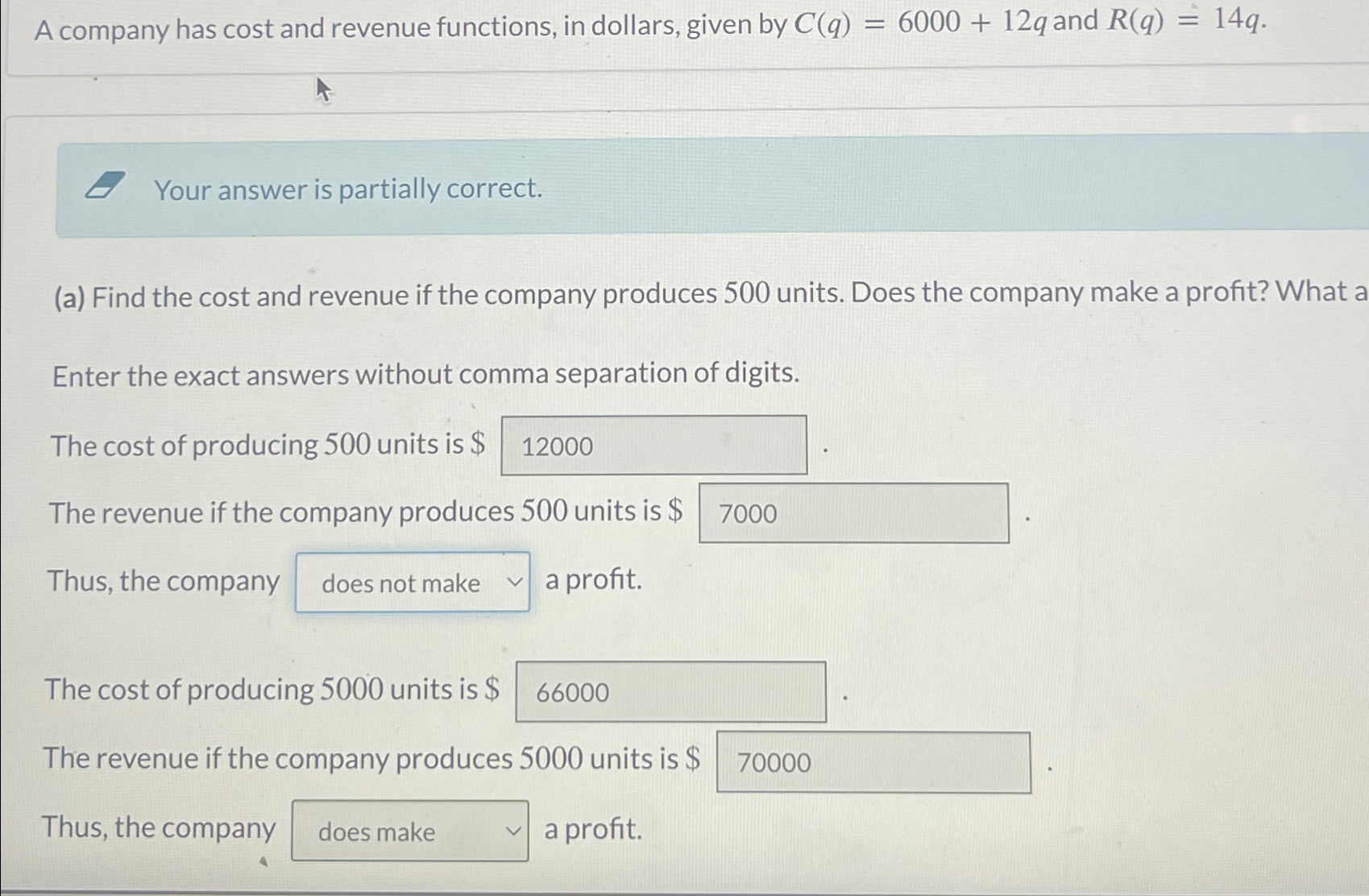 Solved A company has cost and revenue functions, in dollars, | Chegg.com
