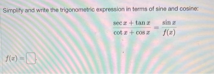 Solved Simplify and write the trigonometric expression in | Chegg.com