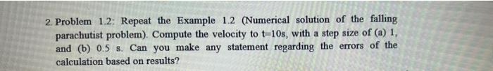 Solved 2. Problem 1.2: Repeat the Example 1.2 (Numerical | Chegg.com