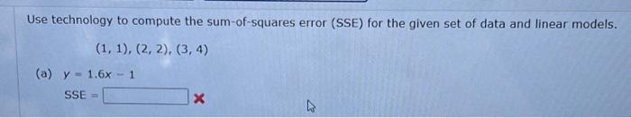Solved Use technology to compute the sum-of-squares error | Chegg.com