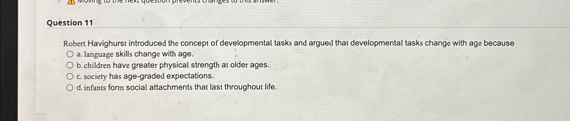 Solved Question 11Robert Havighurst introduced the concept | Chegg.com