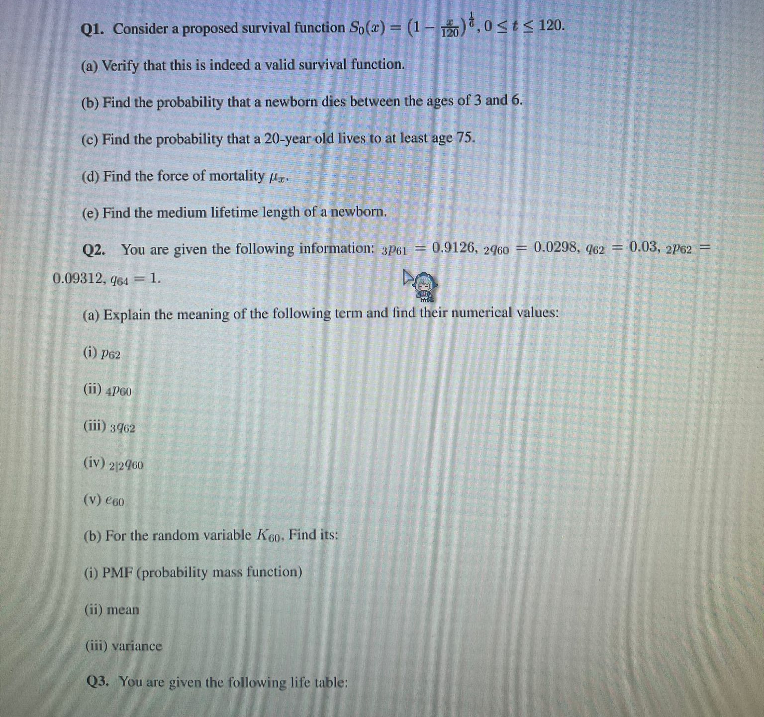 Solved Q1. ﻿Consider a proposed survival function | Chegg.com