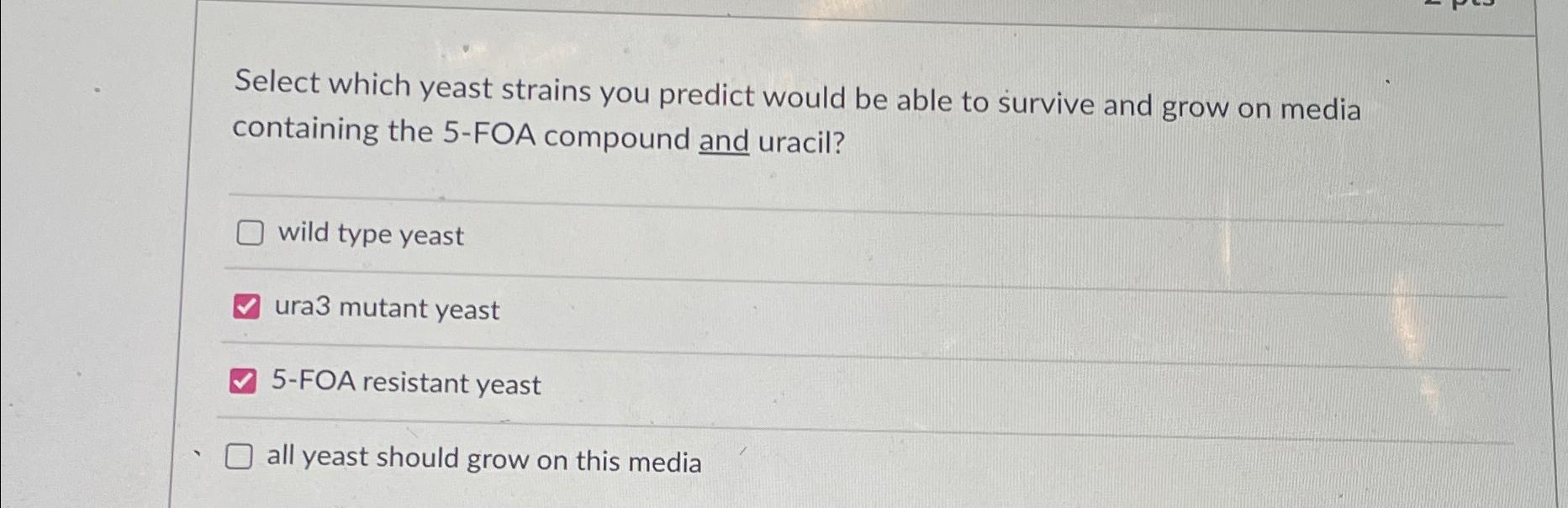 Solved Select which yeast strains you predict would be able | Chegg.com
