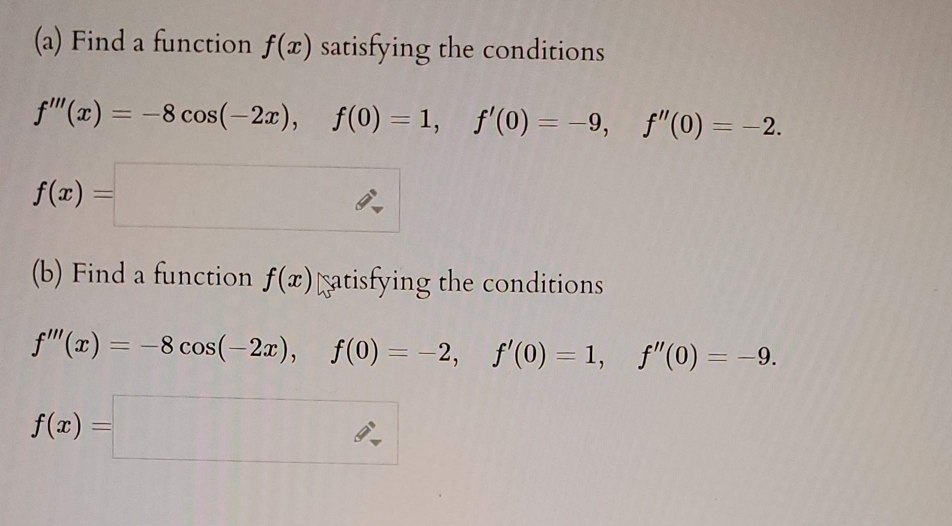 Solved (a) Find a function f(x) satisfying the conditions | Chegg.com