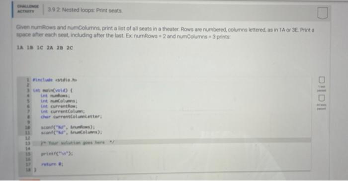 Solved 3.9 2. Nested loops Print seats en numrows and | Chegg.com