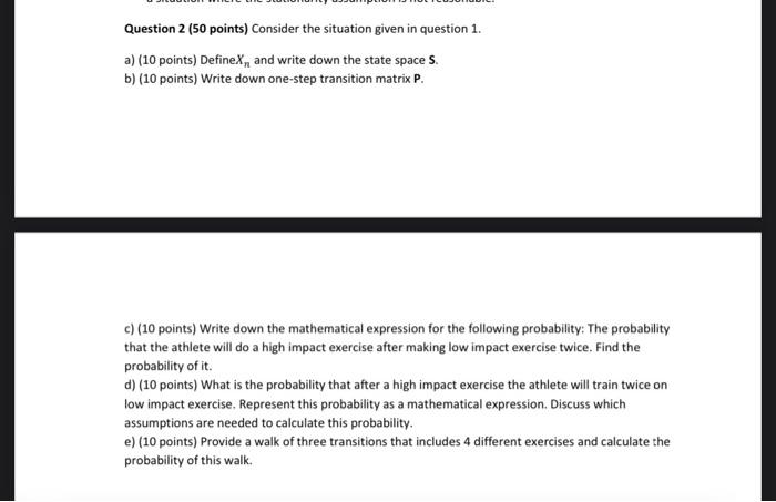 Question 2 (50 points) Consider the situation given | Chegg.com