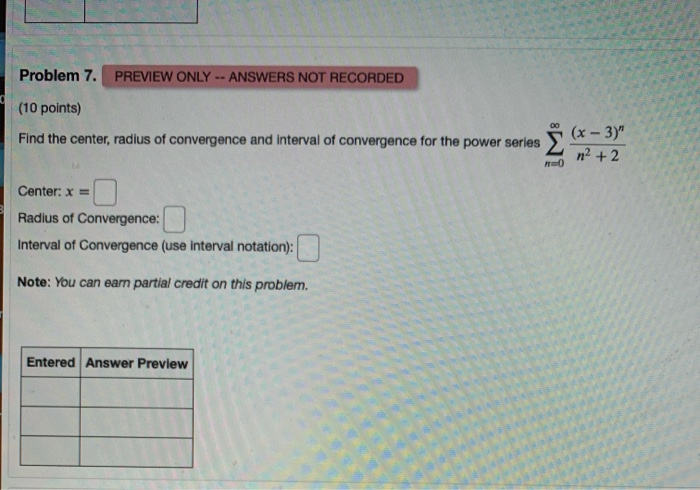 Solved Problem 7. PREVIEW ONLY -- ANSWERS NOT RECORDED (10 | Chegg.com