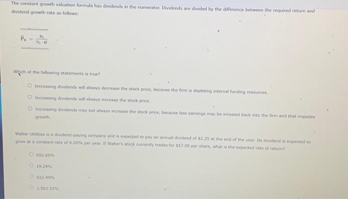 Solved The constant growth valuation formula has dividends | Chegg.com