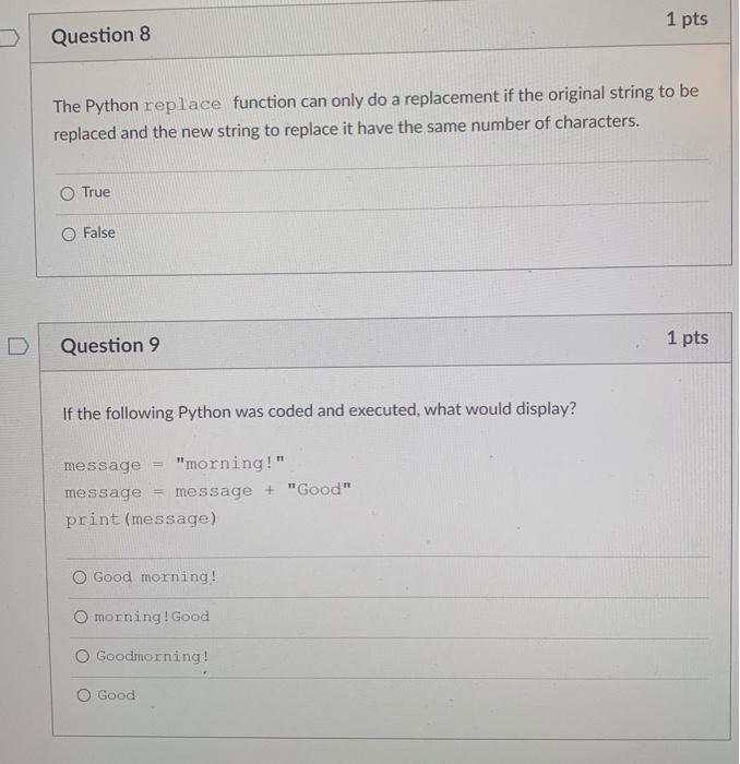 Solved 1 pts Question 8 The Python replace function can only | Chegg.com