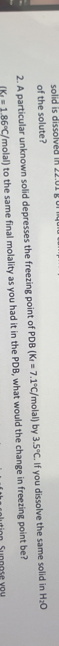 Solved of the solute?2. ﻿A particular unknown solid | Chegg.com