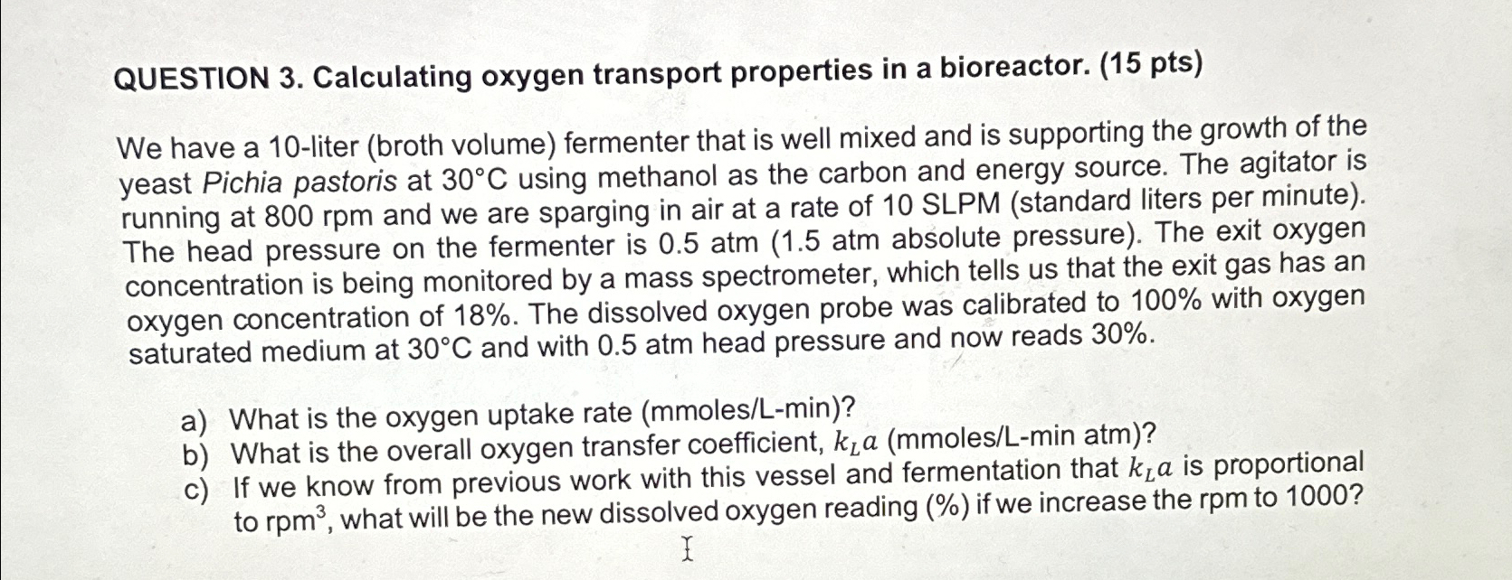 Solved QUESTION 3. ﻿Calculating oxygen transport properties | Chegg.com