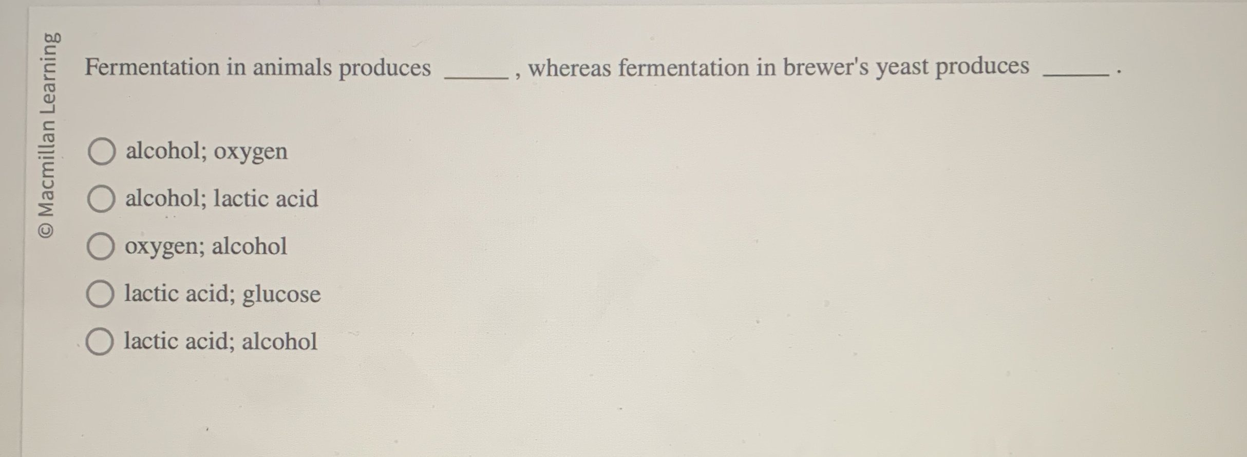 Solved Fermentation in animals produces , ﻿whereas | Chegg.com
