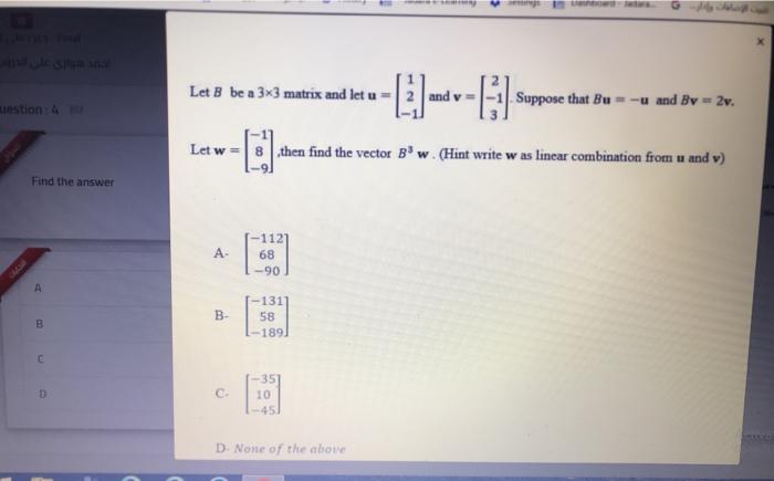 Solved Let B be a 3x3 matrix and let u = and v Suppose that | Chegg.com