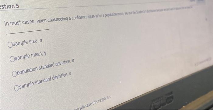 Solved stion 5 In most cases, when constructing a confidence | Chegg.com