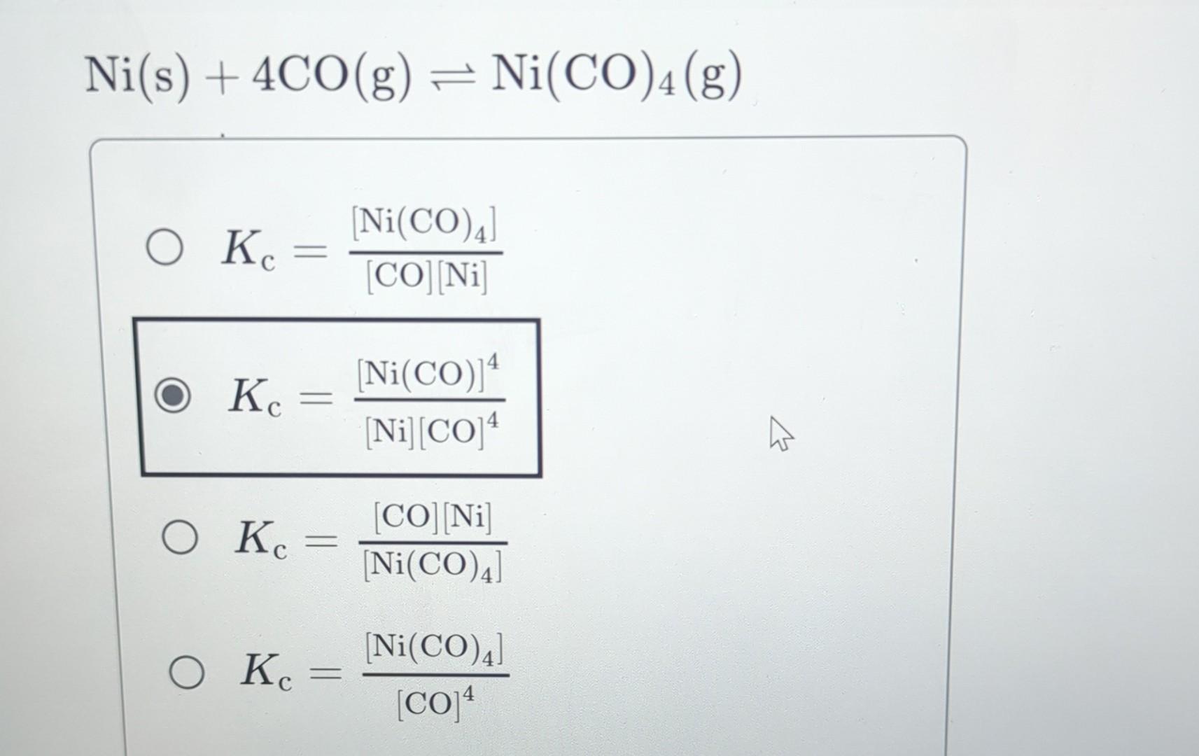 Solved Ni(s)+4CO(g)⇌Ni(CO)4( | Chegg.com
