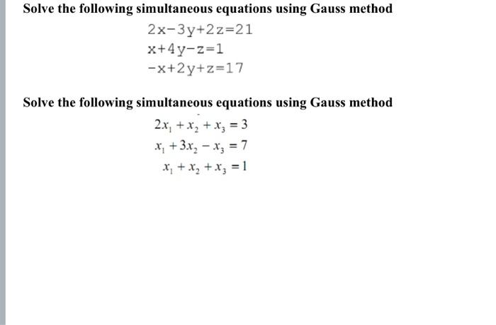 Solved Solve the following simultaneous equations using | Chegg.com