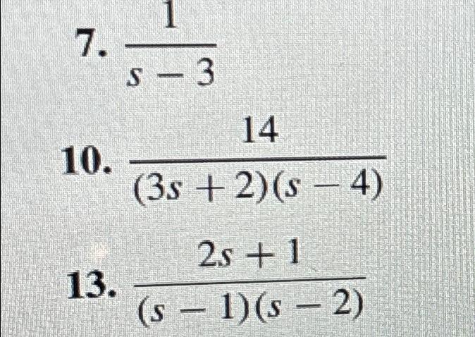 Solved 1s-314(3s+2)(s-4)2s+1(s-1)(s-2) | Chegg.com