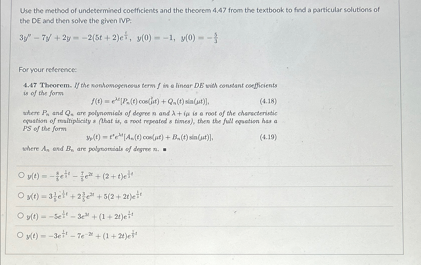 Solved Use the method of undetermined coefficients and the | Chegg.com