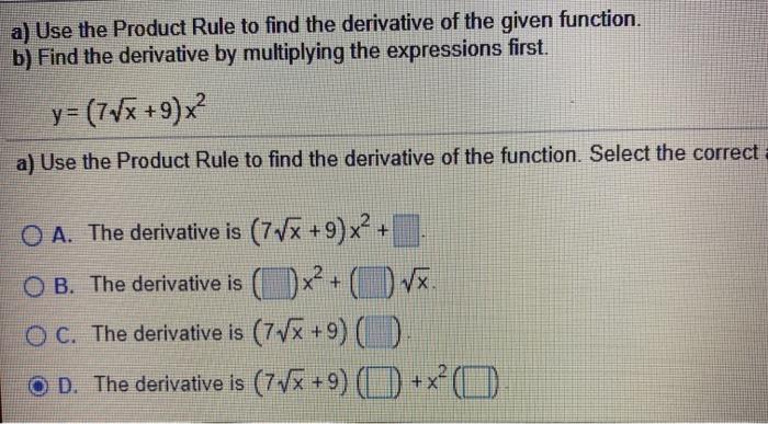 Solved use the product rule to find the derivative of the | Chegg.com