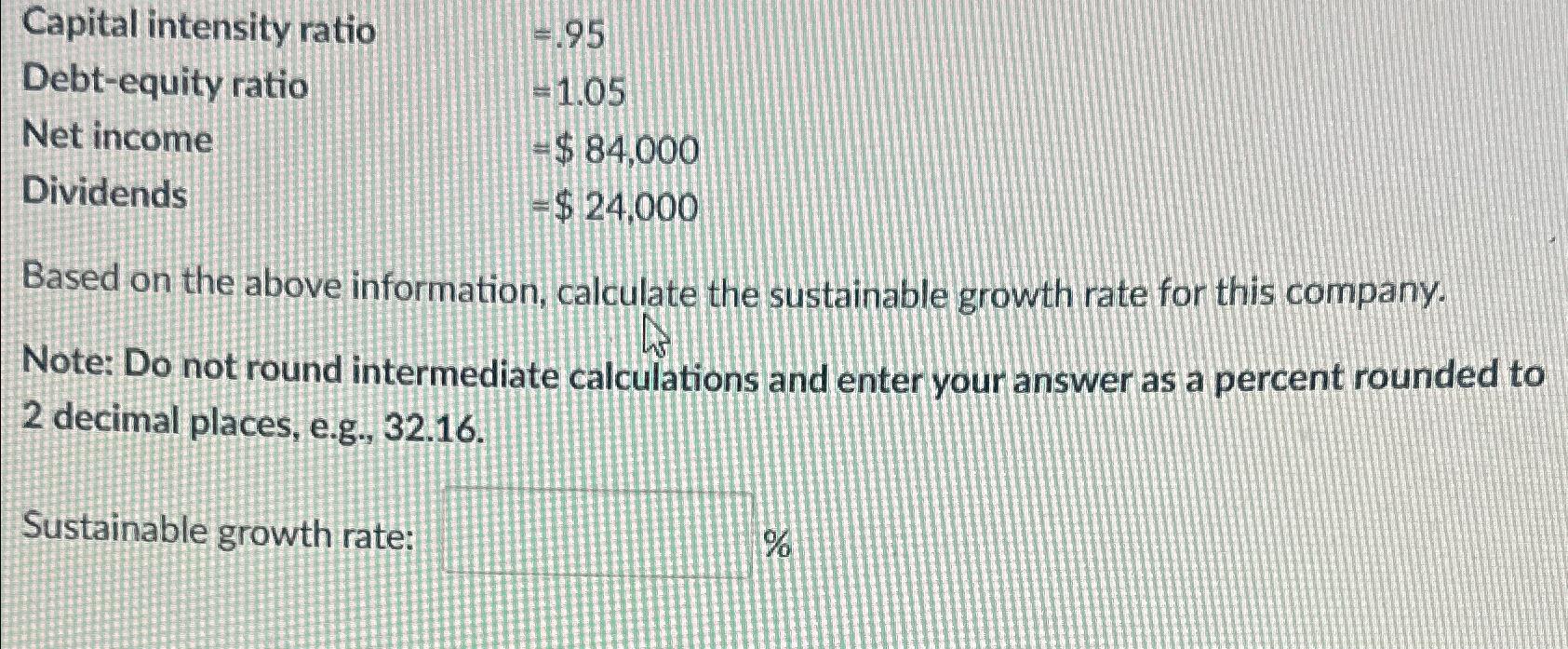 Capital intensity ratio ﻿Capital intensity ratio =.95 | Chegg.com