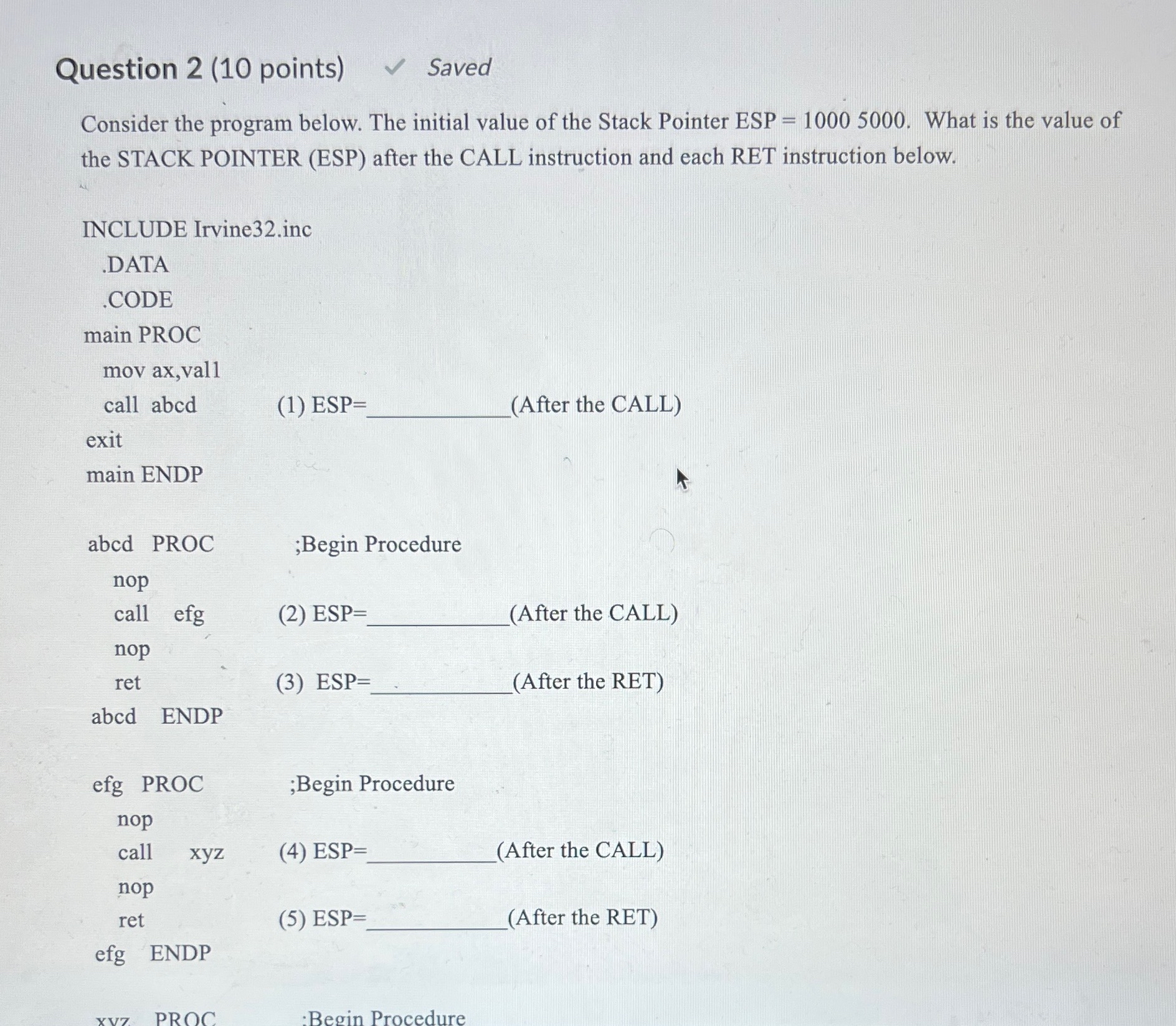 Solved Question 2 (10 ﻿points)SavedConsider the program | Chegg.com