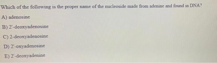 Solved Which of the following is the proper name of the | Chegg.com