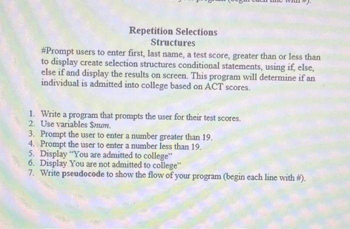 Repetition Selections Structures \#Prompt users to | Chegg.com