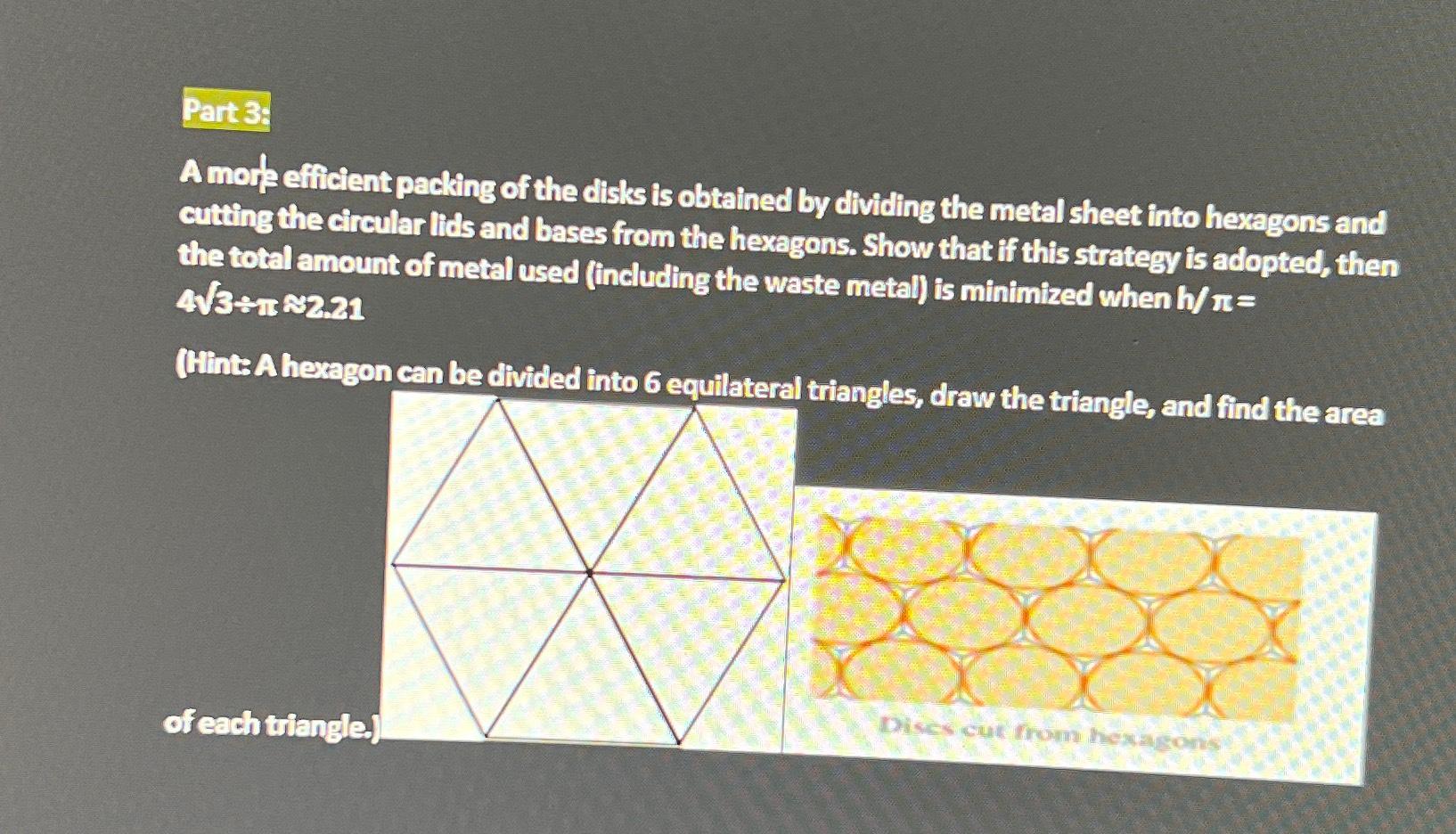 Solved Part 3:A morp efficient packing of the disks is | Chegg.com