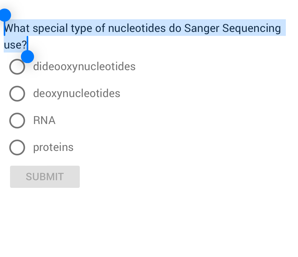 Solved What special type of nucleotides do Sanger Sequencing | Chegg.com